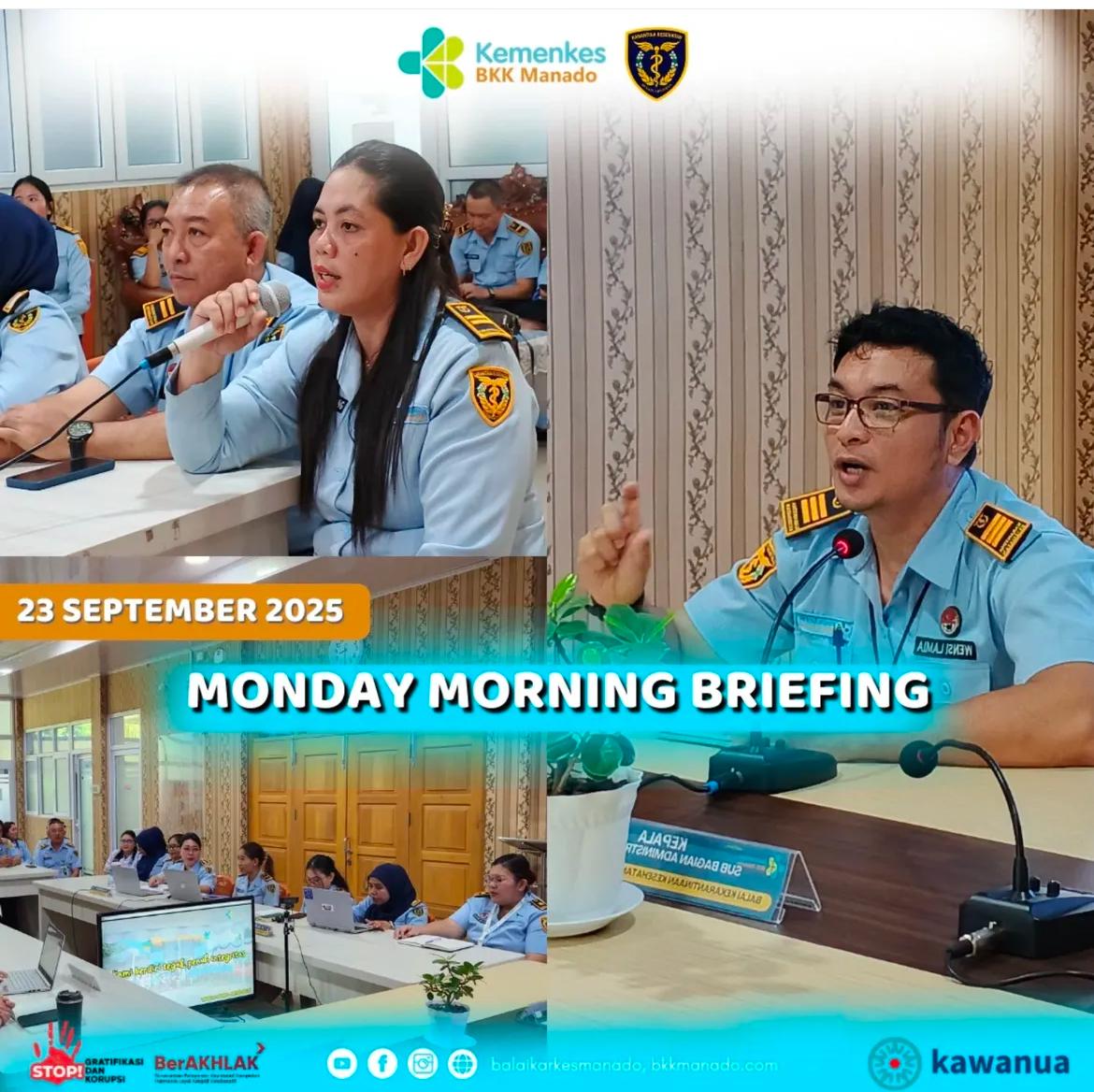 Monday Morning Briefing - BKK Manado
