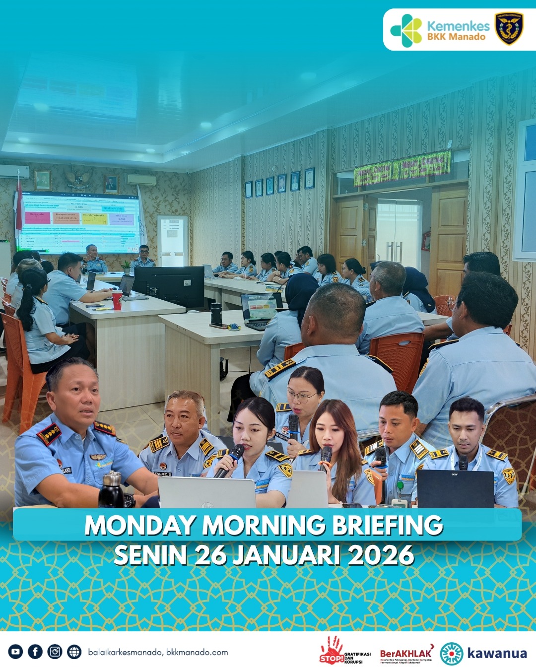 MONDAY MORNING BRIEFING (MMB) TANGGAL 26 JANUARI 2026 - BKK Manado